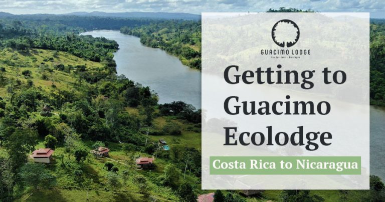 Getting to Guacimo Lodge: Costa Rica to Nicaragua - Guacimo Ecolodge ...